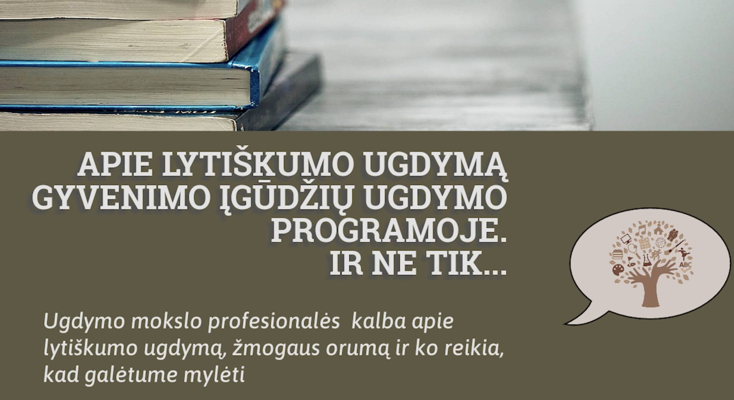 Lytiškumo ugdymas gyvenimo įgūdžių ugdymo programoje | Bioetika